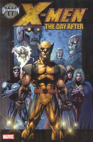 Marvel Comics Final Thoughts – Decimation: X-Men – The Day After ...