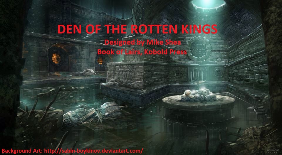 D&D 5E “Den of the Rotten Kings” Recap – RogueWatson