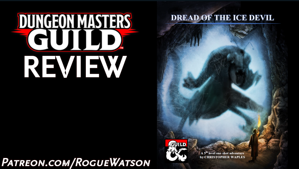 DMs Guild Review – Dread of the Ice Devil – RogueWatson
