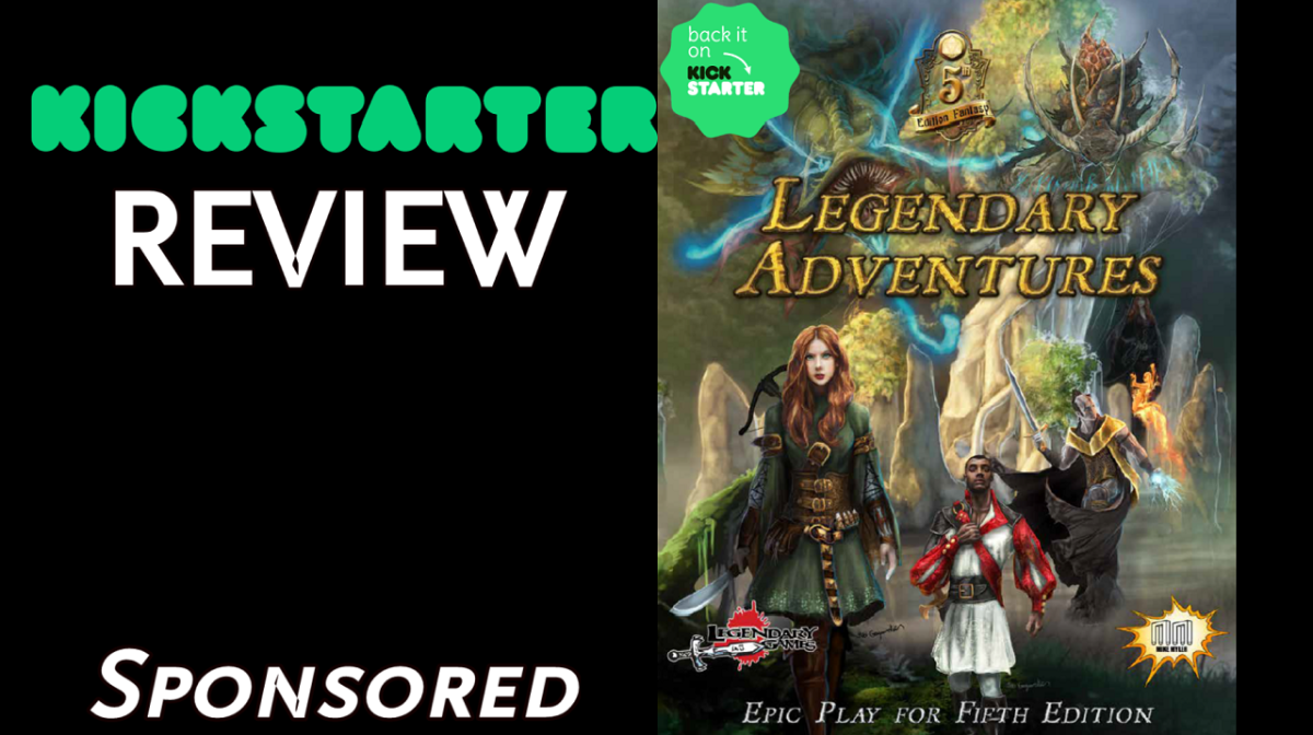 Kickstarter Review – Legendary Adventures: Epic Play for Fifth Edition ...
