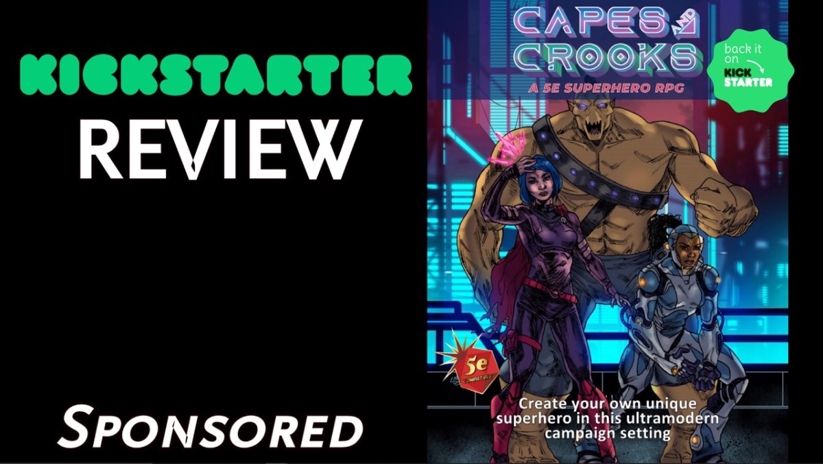Kickstarter Preview – Capes & Crooks: A 5e Superhero RPG – RogueWatson