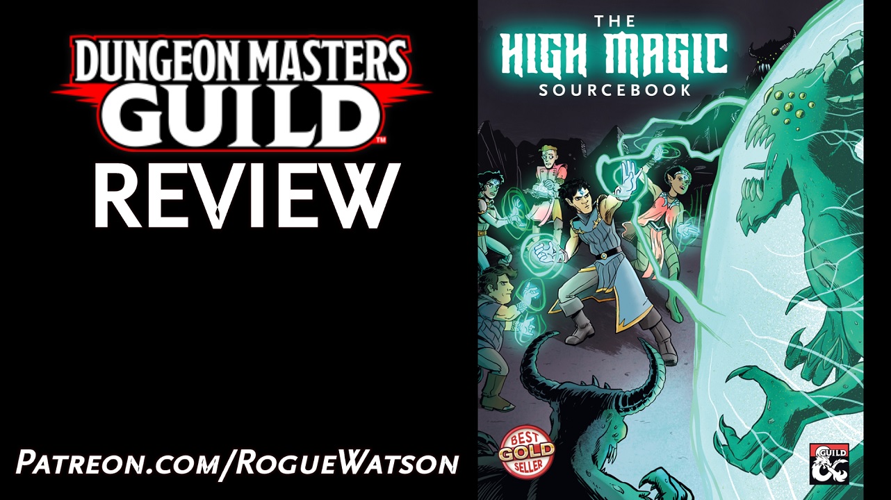 DMs Guild Review – The High Magic Sourcebook – RogueWatson