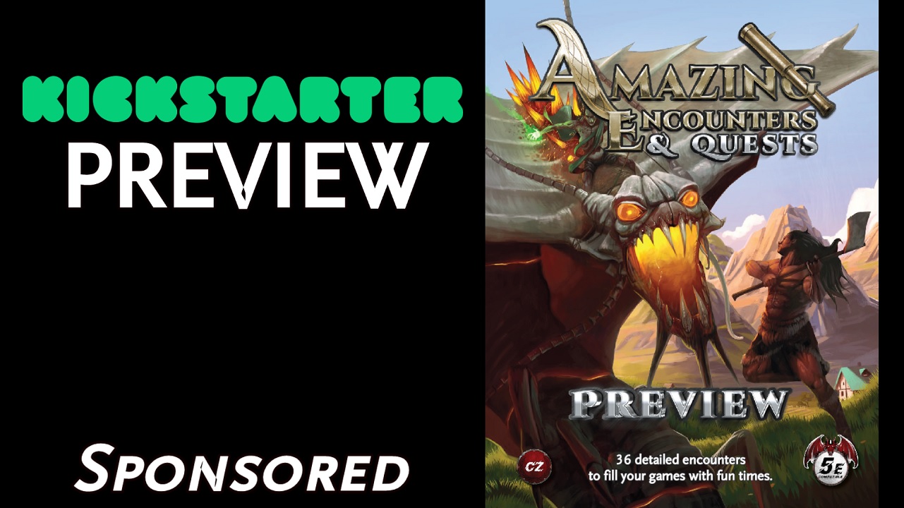 Kickstarter Preview – Amazing Encounters & Quests – RogueWatson