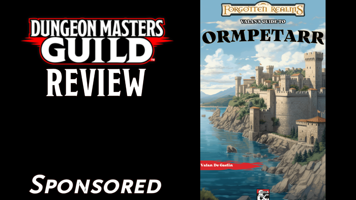 DMs Guild Review – Valan’s Guide to Ormpetarr – RogueWatson