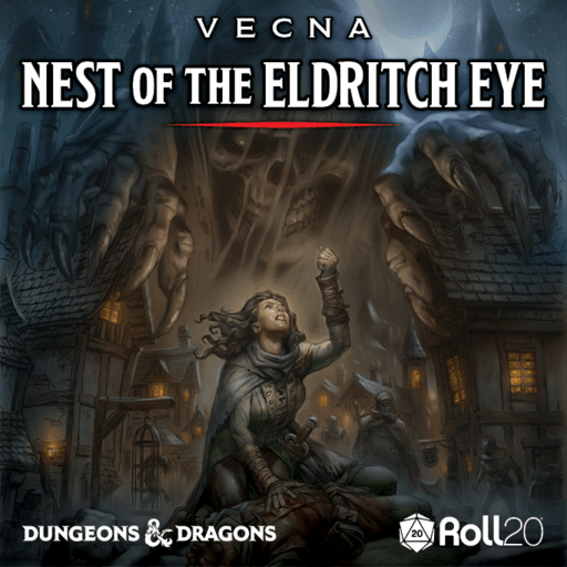 Roll20 Review – Vecna: Nest of the Eldritch Eye – RogueWatson